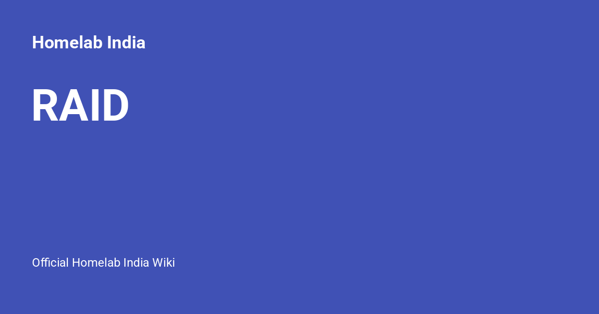 RAID - Homelab India